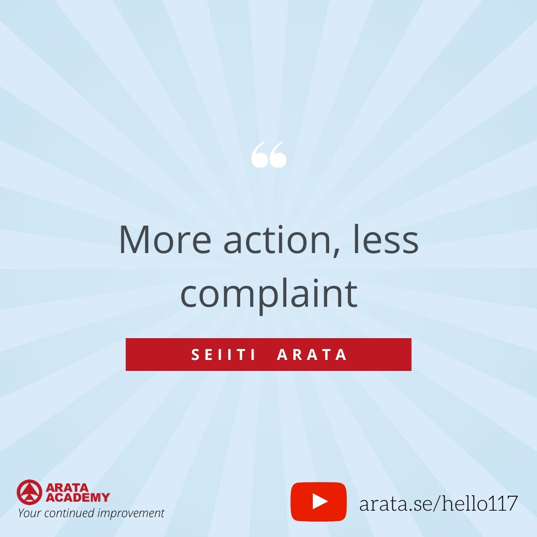 Stop complaining and start ACTING - Arata Academy
