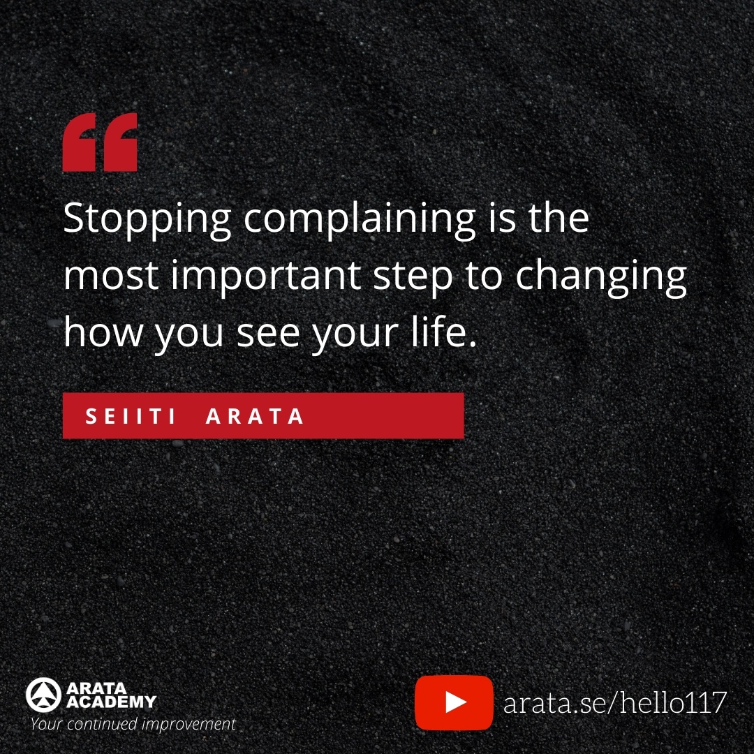 Stop complaining and start ACTING - Arata Academy