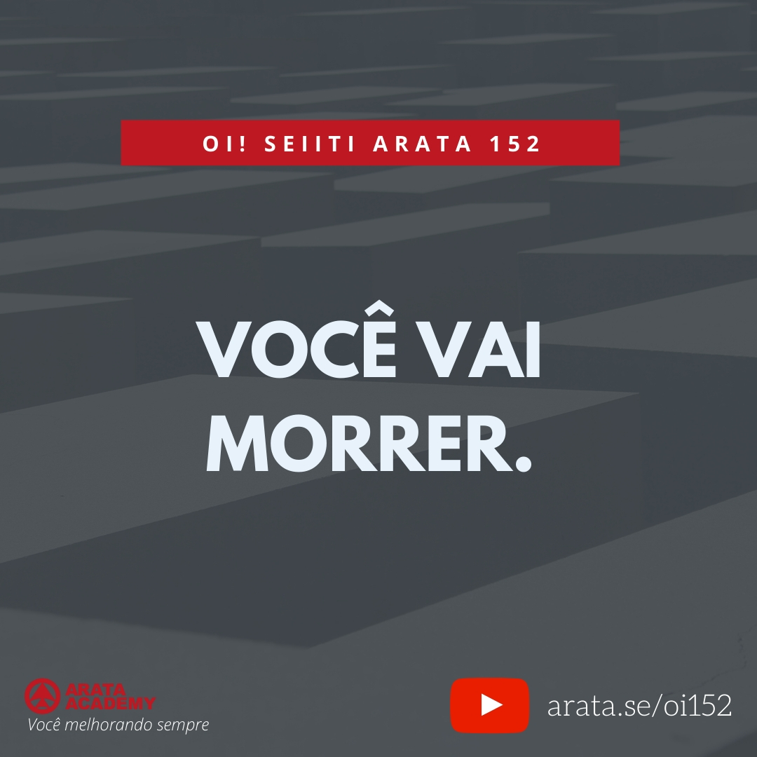 Você vai morrer - Arata Academy