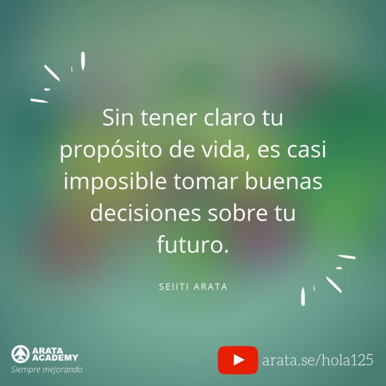 ¿Qué es el propósito de vida? - Arata Academy